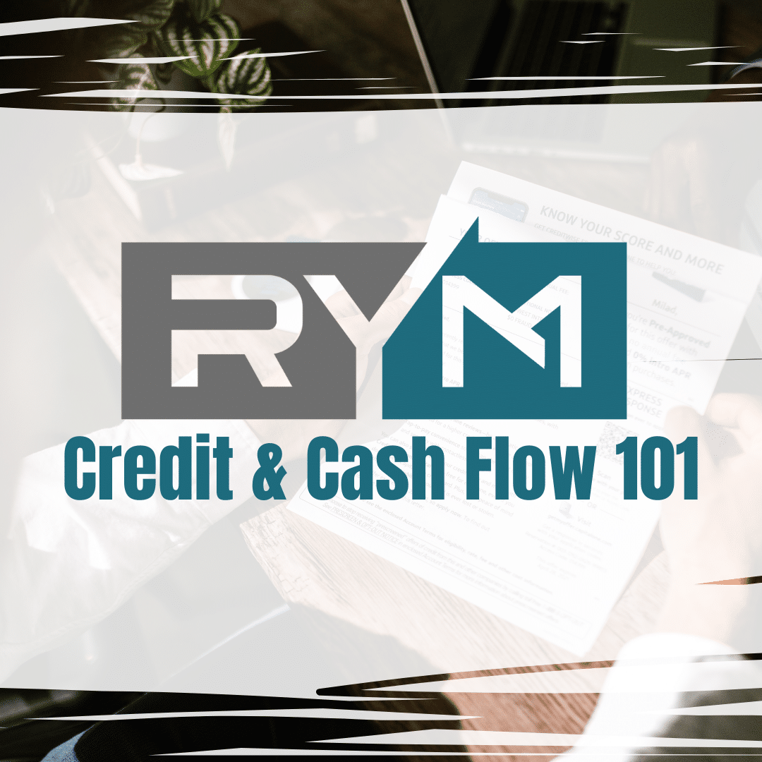 Credit and Cash Flow 101 - Replace Your University